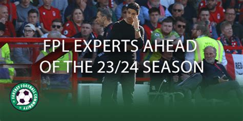 Fpl Experts Ahead Of The 2324 Season Fantasy Football Community