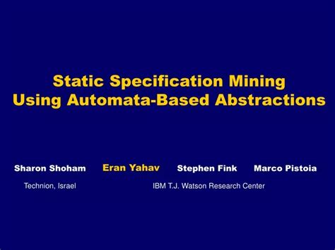 Ppt Static Specification Mining Using Automata Based Abstractions