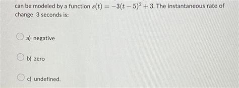 [answered] Can Be Modeled By A Function S T 3 T 5 2 3 The Instantaneous Kunduz