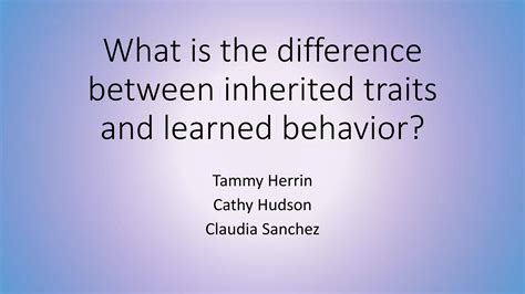 Inherited Traits Learned Behaviors Ppt
