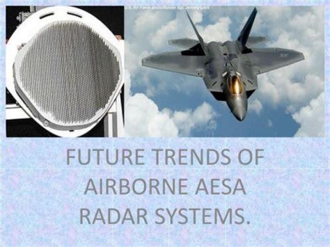 Aesa Radar Systems Technology Advantages And Future Trends