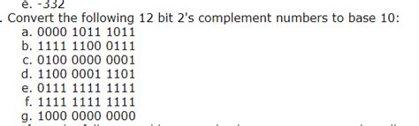 Solved Convert The Following 12 Bit 2s Complement Numbers
