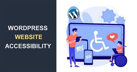 How To Improve The Accessibility Of Your Wordpress Website