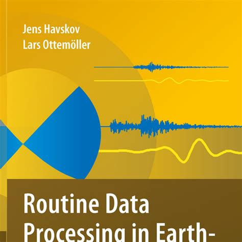 routine data processing in earthquake seismology pdf docdroid