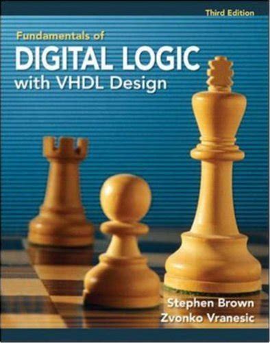 کتاب مبانی منطق دیجیتال و طراحی vhdl استفان براون ویرایش دوم و سوم