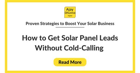 How To Get Solar Panel Leads Without Cold Calling Proven Strategies