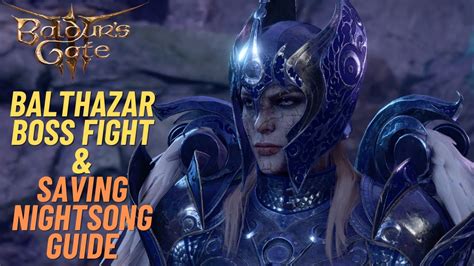 Baldurs Gate 3 Bg3 Balthazar Boss Fight And Saving Nightsong Guide