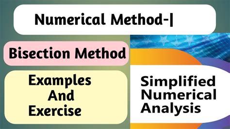 Numerical Method L Bisection Method Examples Exercise Questions