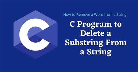 C Program To Delete A Substring From A String Updated
