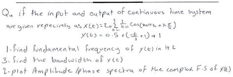 Qu If The Input And Output Of Continuous Time System