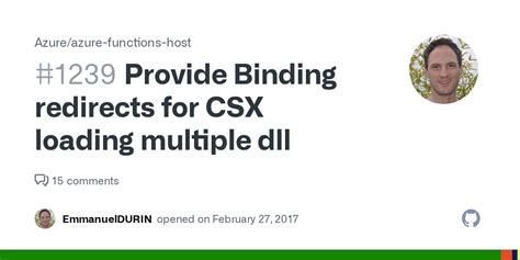 Provide Binding Redirects For Csx Loading Multiple Dll · Issue 1239 · Azureazure Functions