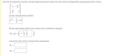 Solved Ind The Characteristic Equation And The Eigenvalues
