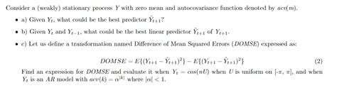 Solved Consider A Weakly Stationary Process Y With Zero