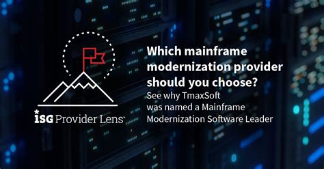 Tmaxsoft On Linkedin Isg Provider Lens™ Recently Ranked 47 Mainframe