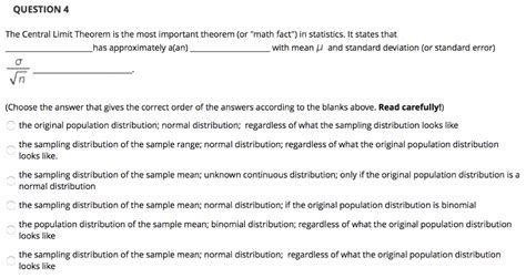 Solved QUESTION The Central Limit Theorem Is The Most Chegg