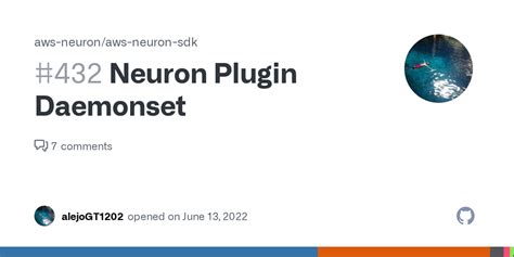 Neuron Plugin Daemonset · Issue 432 · Aws Neuronaws Neuron Sdk · Github