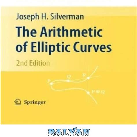 خرید و قیمت دانلود کتاب The Arithmetic Of Elliptic Curves ترب