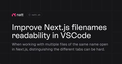 Improve Nextjs Filenames Readability In Vscode With Custom Tab Labels