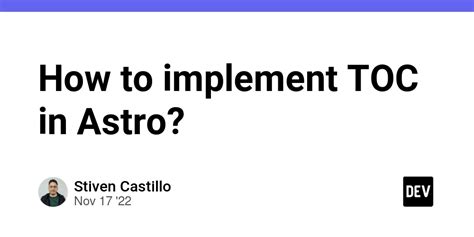 How To Implement Toc In Astro Dev Community