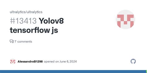 Yolov8 Tensorflow Js · Issue 13413 · Ultralyticsultralytics · Github