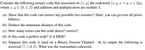 Consider The Following Ternary Code That Associates