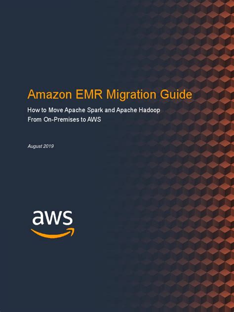Amazon Emr Migration Guide Pdf Apache Hadoop Cloud Computing