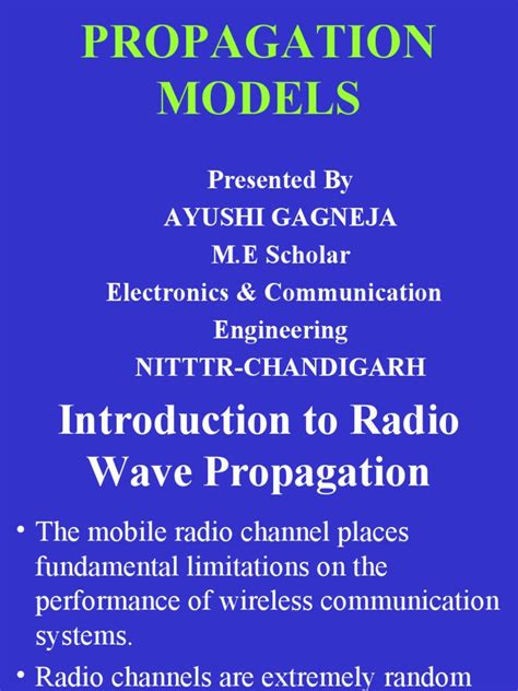 Propagation Models Presented By Ayushi Gagneja M E Scholar Electronics And Communication