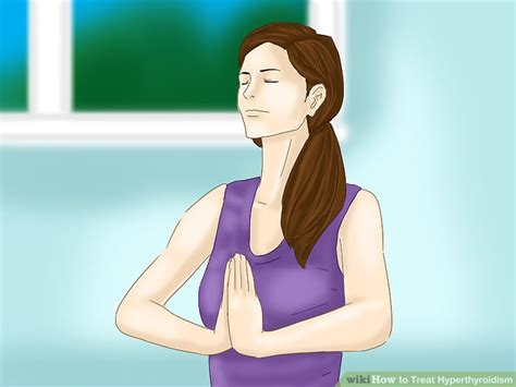 How To Treat Hyperthyroidism With Pictures WikiHow Health