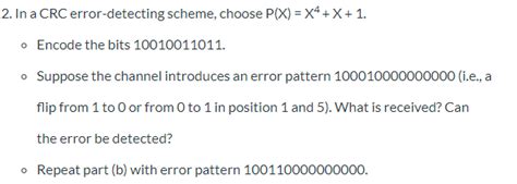 2 In A Crc Error Detecting Scheme Choose Px X4