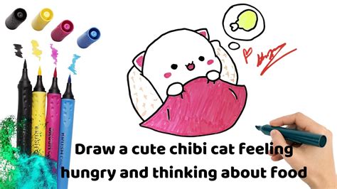 Draw A Cute Chibi Cat Feeling Hungry And Thinking About Food Drawing
