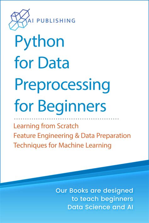 Data Preprocessing With Python For Beginners Learning Data Science And Artificial Intelligence