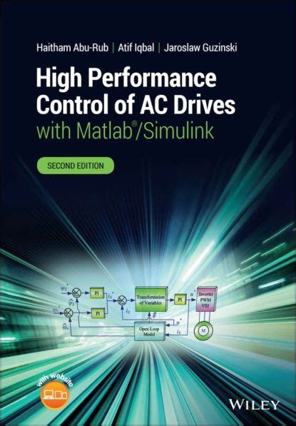 High Performance Control Of Ac Drives With Matlabsimulink Abu Rub