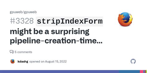 `stripindexformat` might be a surprising pipeline creation time requirement · issue 3328