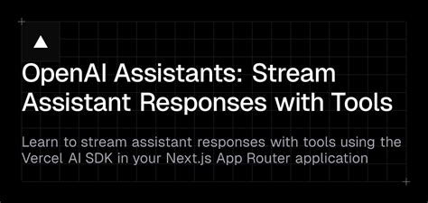 openai assistants stream assistant responses with tools