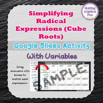 Simplify Radical Expressions Cube Roots With Variable Google Slides Activity