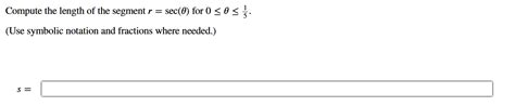Solved R Compute The Length Of The Segment Sec 0 For 0 Chegg Com