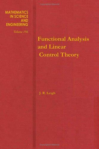 Solutions For Functional Analysis And Linear Control Theory 1st By J R Leigh Book Solutions