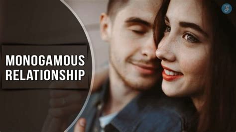 Monogamous Relationship The Pros And Cons In