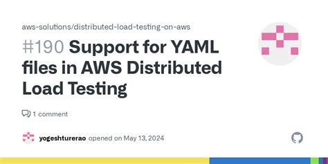 Support For Yaml Files In Aws Distributed Load Testing · Issue 190 · Aws Solutionsdistributed