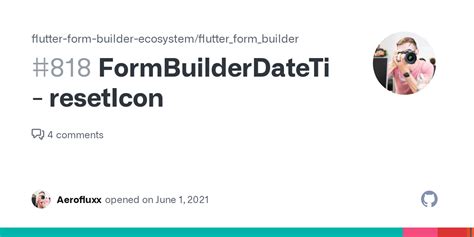Formbuilderdatetimepicker Reseticon · Issue 818 · Flutter Form