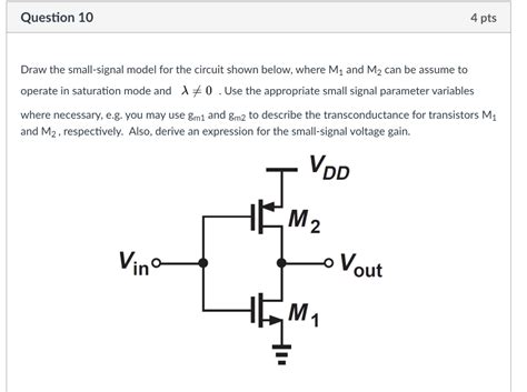 solved question 10 4 pts draw the small signal model for the