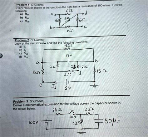 SOLVED Problem 1 Grades Resistance Of 100 Ohms Find The Resistance Of Every Resistor Shown