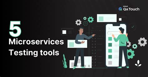 5 Microservices Testing Tools Qa Touch
