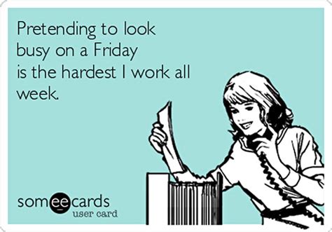 Friday Sarcastic Work Quotes Quotesgram