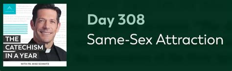 The Catechism In A Year Day 308 Same Sex Attraction Annunciation