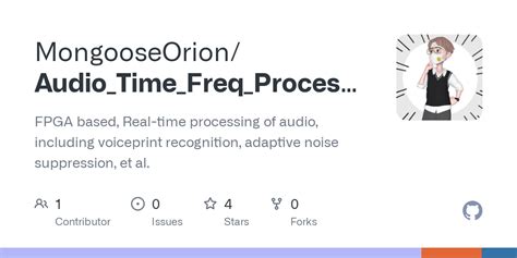 Github Mongooseorionaudiotimefreqprocessandtrans Fpga Based Real Time Processing Of