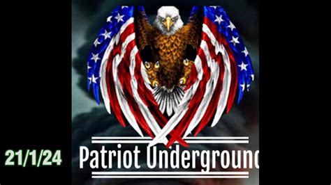 PATRIOT UNDERGROUND HUGE INTEL UPDATES 21 1 2024 One News Page VIDEO