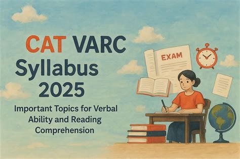 Cat Varc Syllabus 2025 Important Topics For Verbal Ability And Reading Comprehension