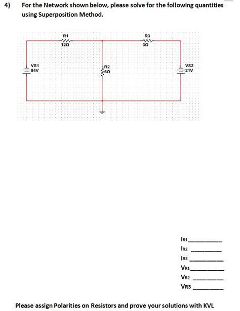 Solved For The Network Shown Below Please Solve For The Chegg