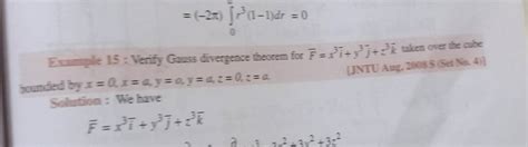 −2π ∫02 R3 1−1 Dr 0eva Pe 15 Verify Gauss Divergence Theorem For Fˉ
